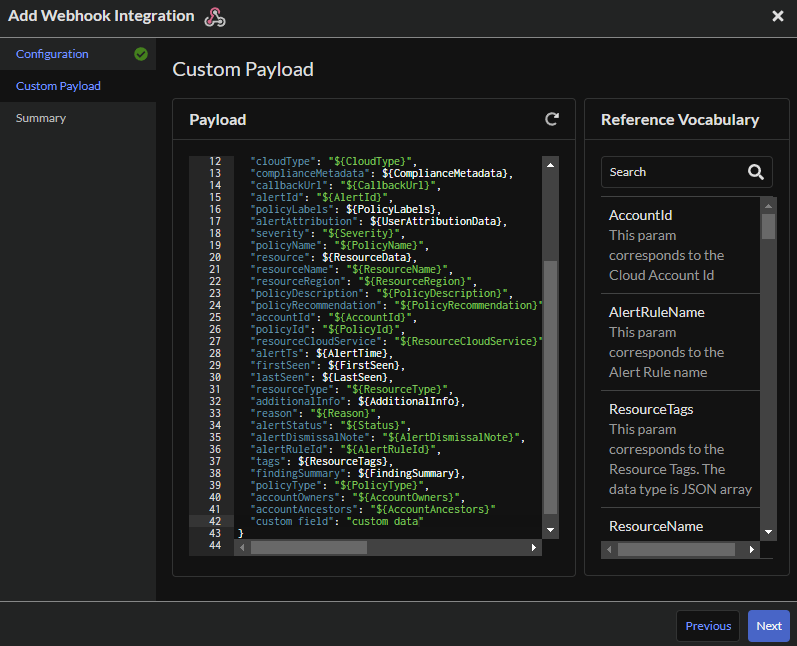 Custom payload is defined here and is fully editable.