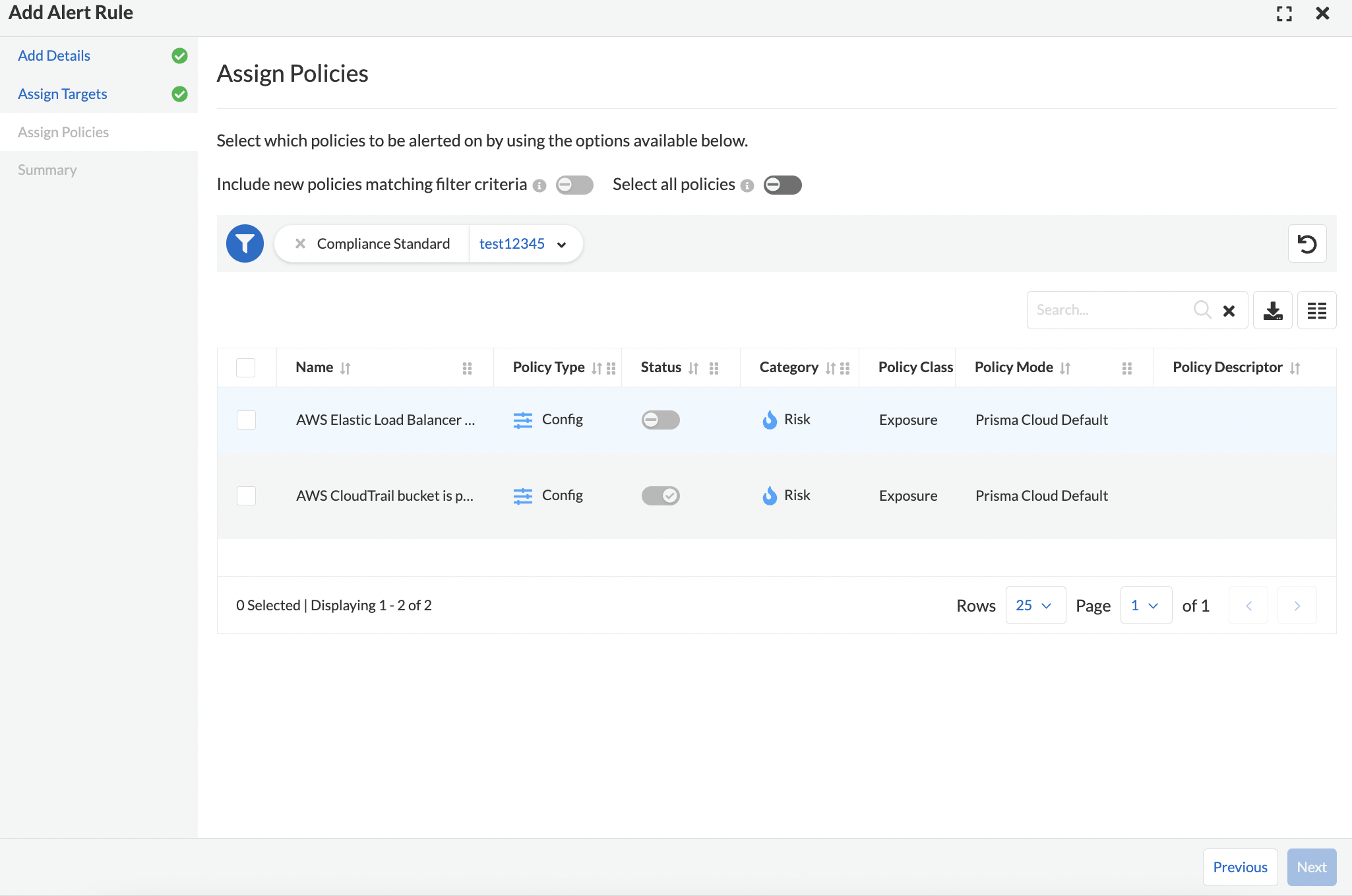 GUI: Alerts > Alert Rules > Add Alert Rule > Assign Policies